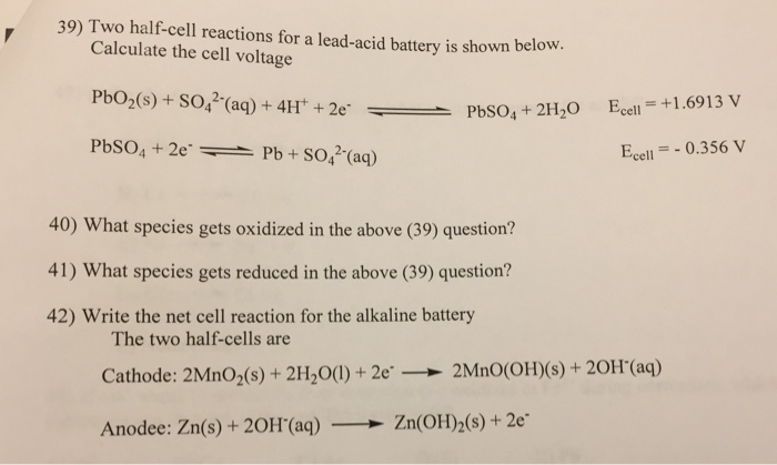 Solved Two half-cell reaction for a lead acid battery is | Chegg.com