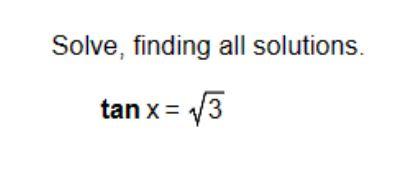 Solved Solve, finding all solutions. tanx=3 | Chegg.com