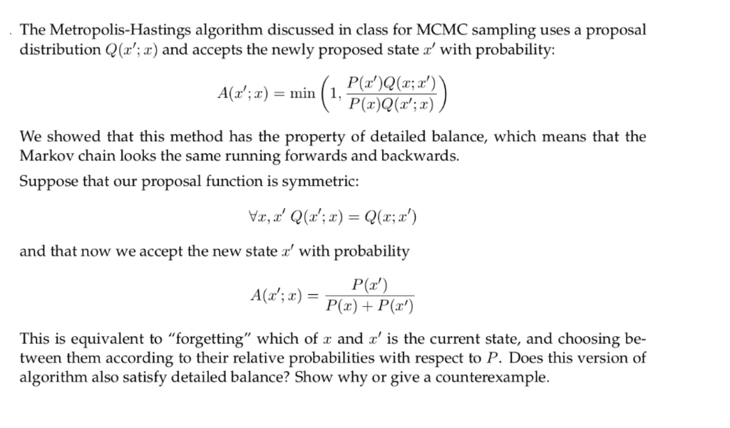 The Metropolis-Hastings algorithm discussed in class | Chegg.com