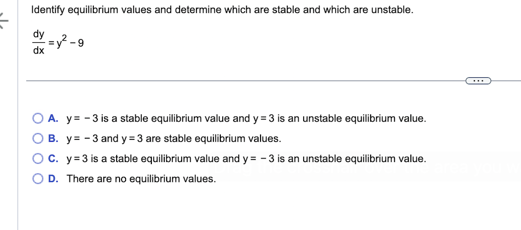 Solved dxdy=y2−9 A. y=−3 is a stable equilibrium value and | Chegg.com