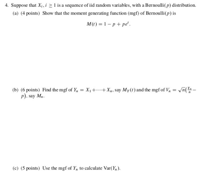 Solved 4 Suppose That Xii≥1 Is A Sequence Of Iid Random 