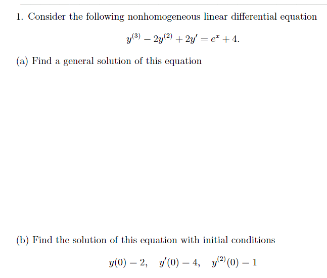 Solved 1. Consider the following nonhomogeneous linear | Chegg.com