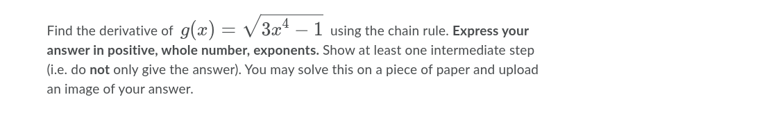Solved Find the derivative of g(x) = 3x - 1 using the chain | Chegg.com