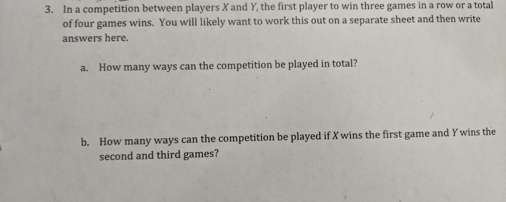 Solved In a competition between players X and Y, the first | Chegg.com