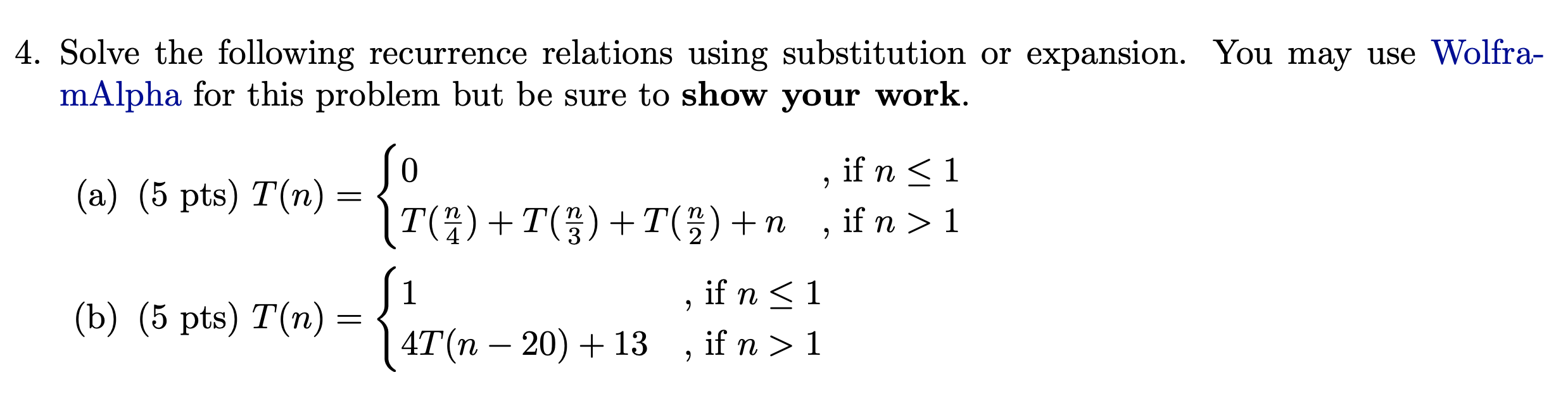 Solved 4. Solve the following recurrence relations using | Chegg.com