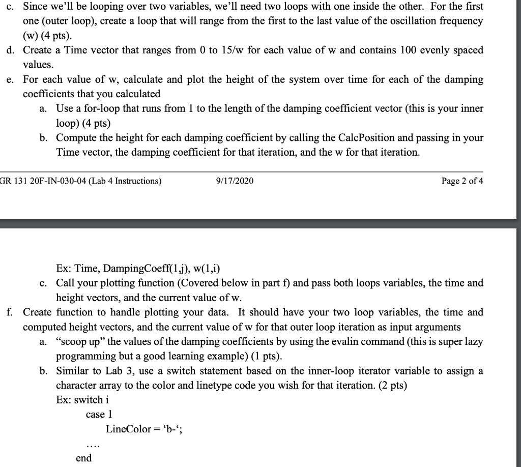 C. Since we'll be looping over two variables, we'll | Chegg.com