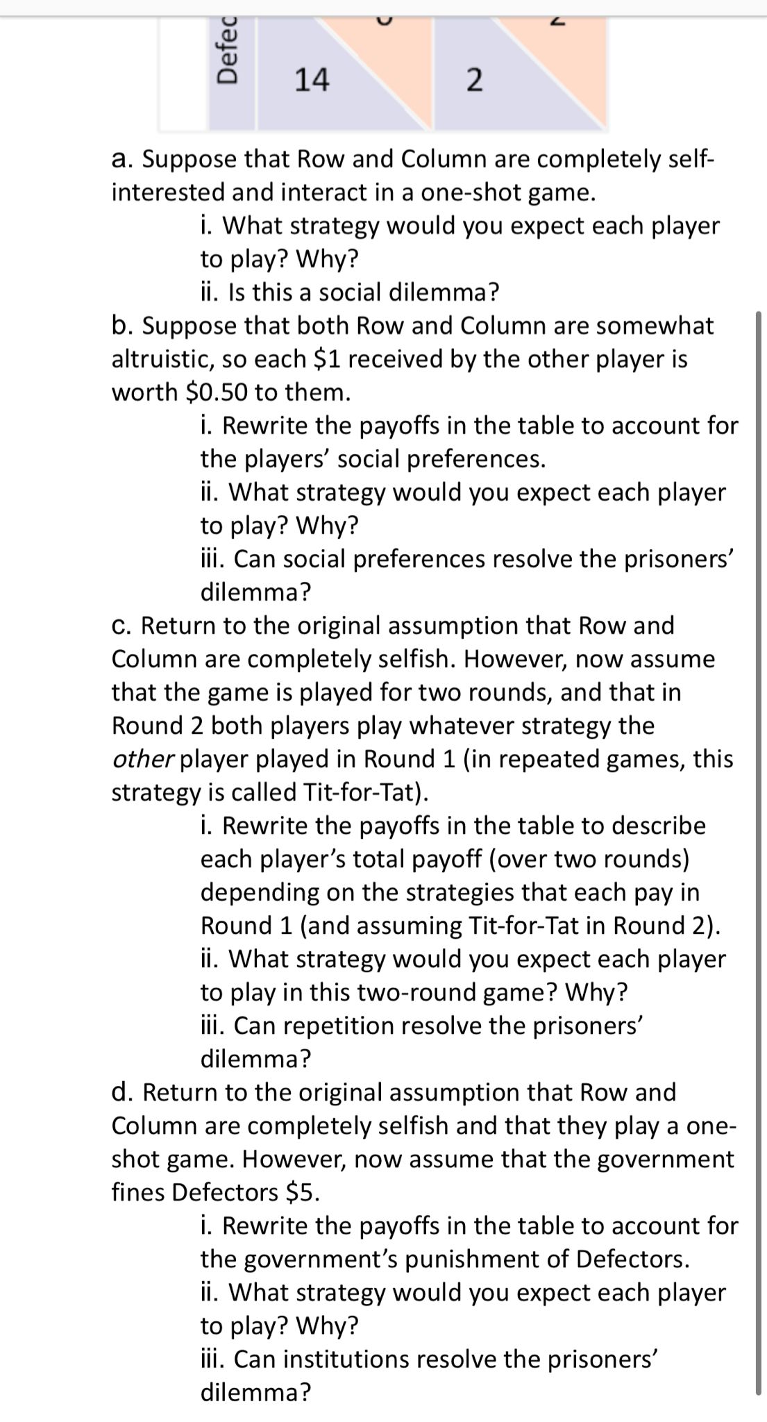 HW1.4 Prisoners' dilemma 1.4. Prisoners' dilemma. | Chegg.com