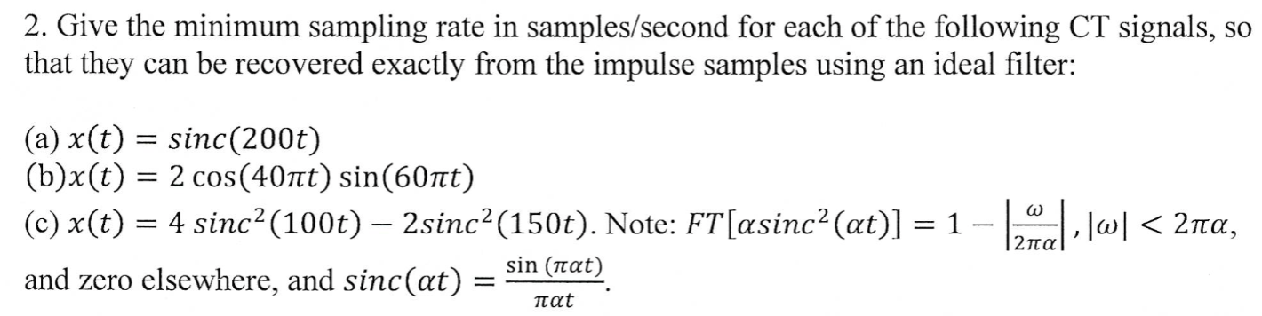 Solved 2. Give the minimum sampling rate in samples/second | Chegg.com