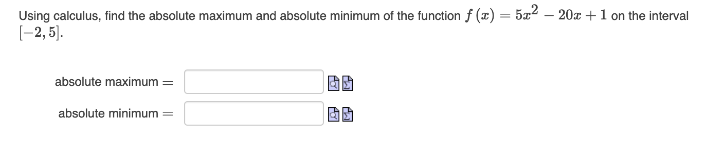 Solved Using calculus, find the absolute maximum and | Chegg.com