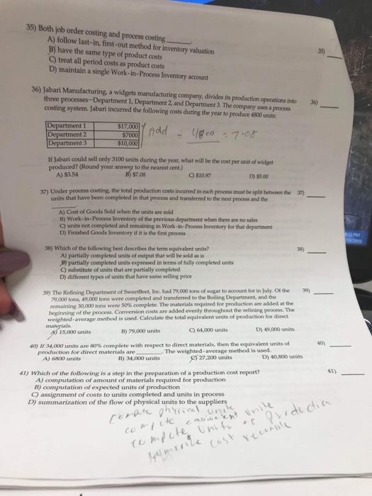 Solved 35 Both Job Order Costing And Process Costing A Chegg