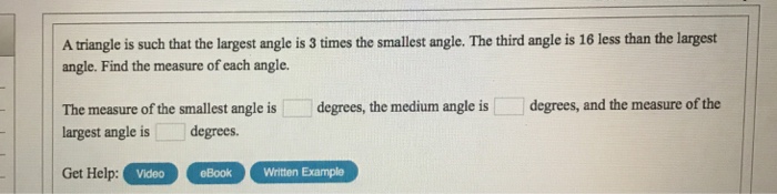 Solved A triangle is such that the largest angle is 3 times | Chegg.com