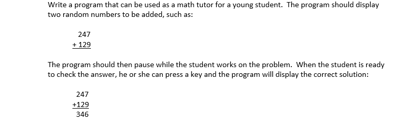 Solved Write a program that can be used as a math tutor for | Chegg.com