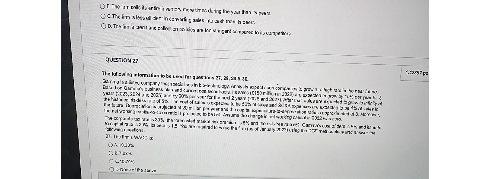 B. The firm sells its entire inventory more times | Chegg.com
