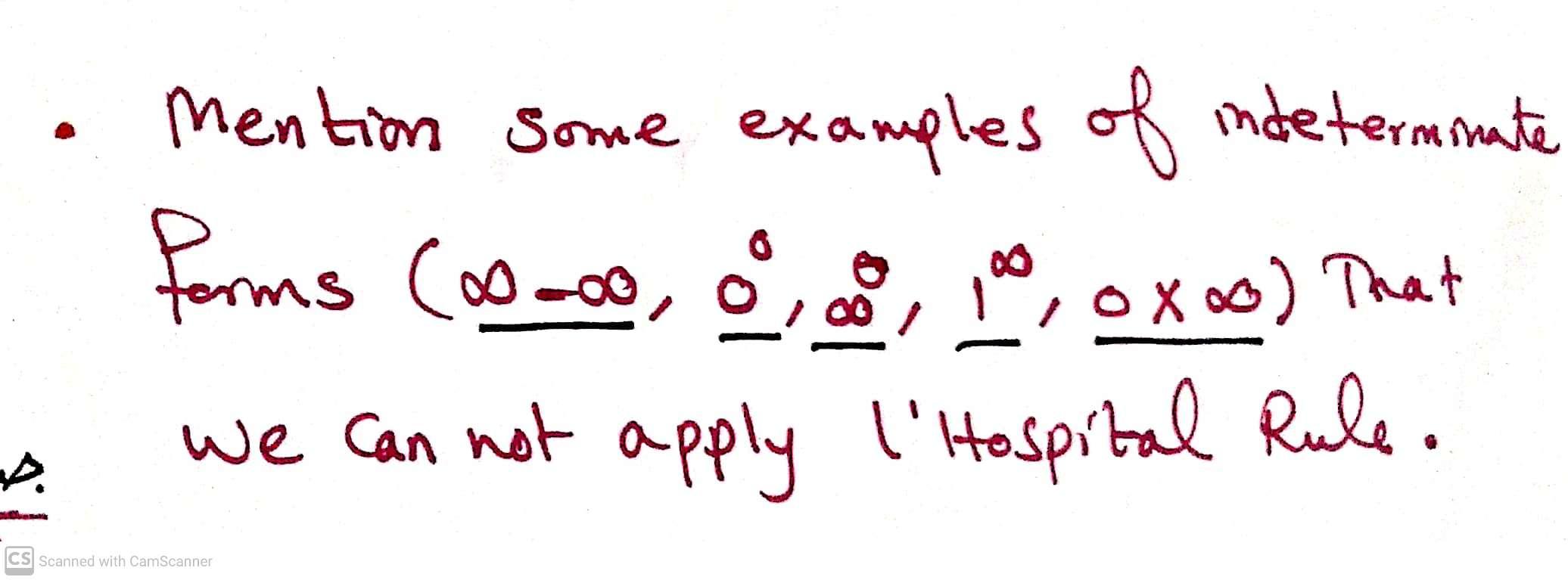 Solved - Mention some examples of indeterminate forms | Chegg.com