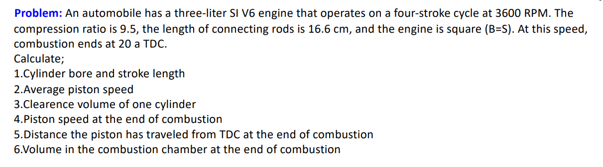 Solved Problem: An automobile has a three-liter SI V6 engine | Chegg.com