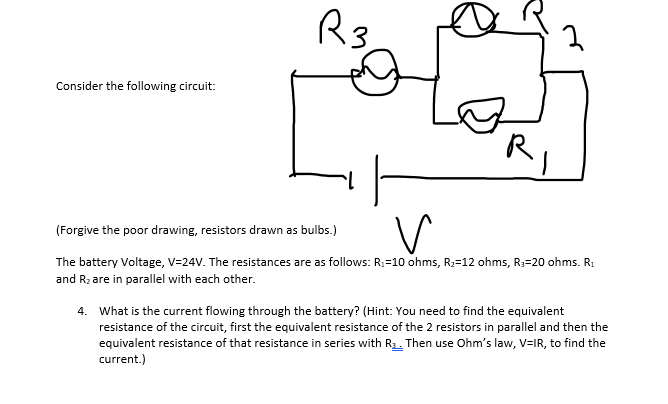 Solved R3 3 Consider the following circuit: R, (Forgive the | Chegg.com