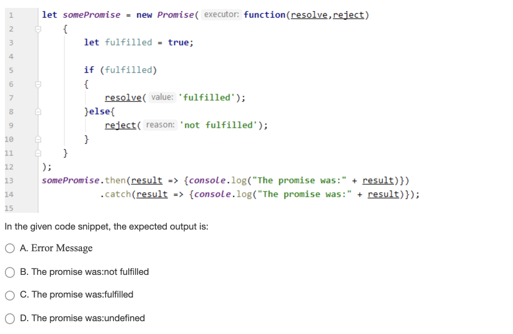 Solved 1 2. let somePromise = new Promise( executor: | Chegg.com