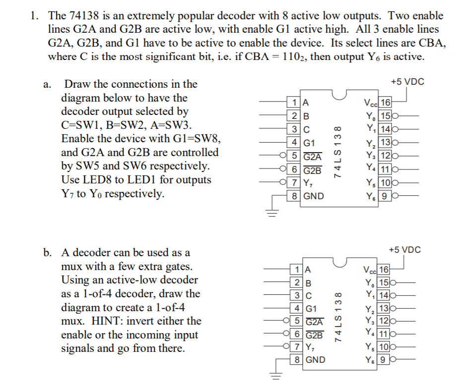 1. The 74138 is an extremely popular decoder with 8 | Chegg.com
