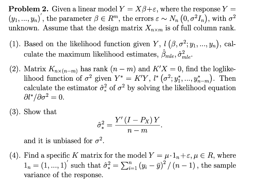 Solved Problem 2. Given a linear model Y = XB+€, where the | Chegg.com