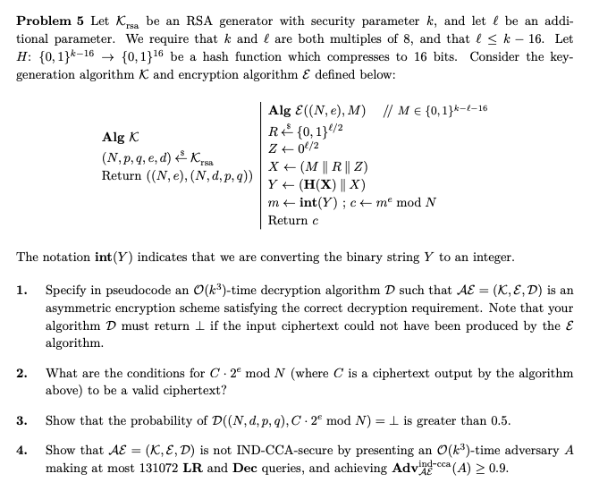 Solved Problem 5 Let Krsa be an RSA generator with security | Chegg.com