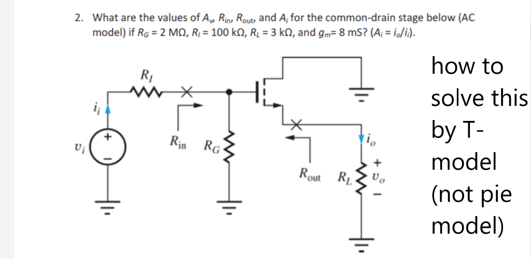 Solved 2. What are the values of Aw,Rin ,Rout and Ai for | Chegg.com