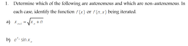 Solved 1. Determine which of the following are autonomous | Chegg.com
