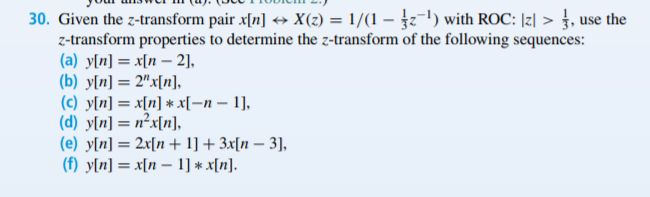 Solved 30. Given the z-transform pair x[n] ←→ X(z) | Chegg.com