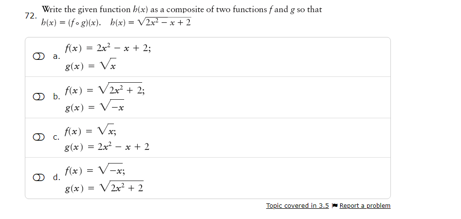 Solved 72. Write the given function h(x) as a composite of | Chegg.com