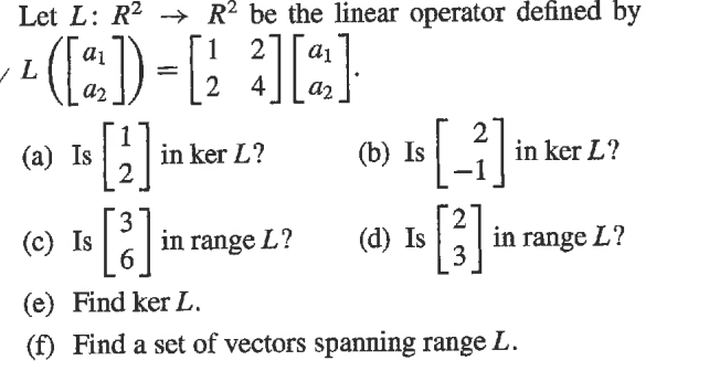 Solved Let L:R2→R2 be the linear operator defined by | Chegg.com