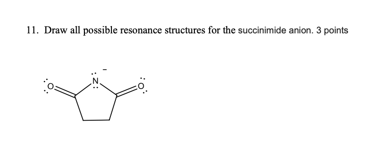 Solved 1. Draw all possible resonance structures for the | Chegg.com