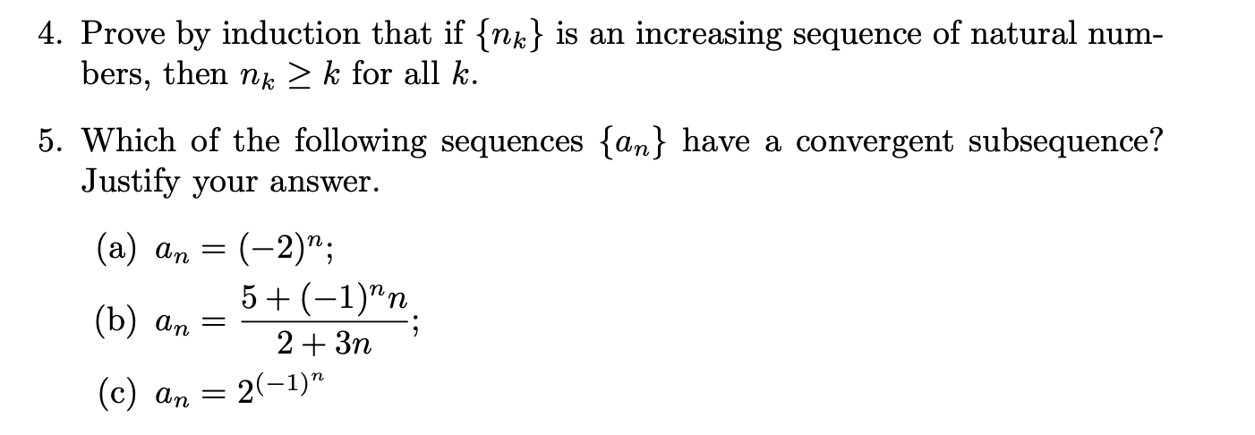 Solved 4. Prove by induction that if {nk} is an increasing | Chegg.com