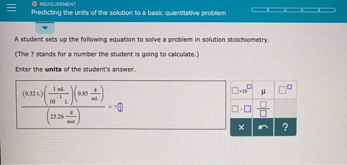 Solved O MEASUREMENT Predicting the units of the solution to | Chegg.com
