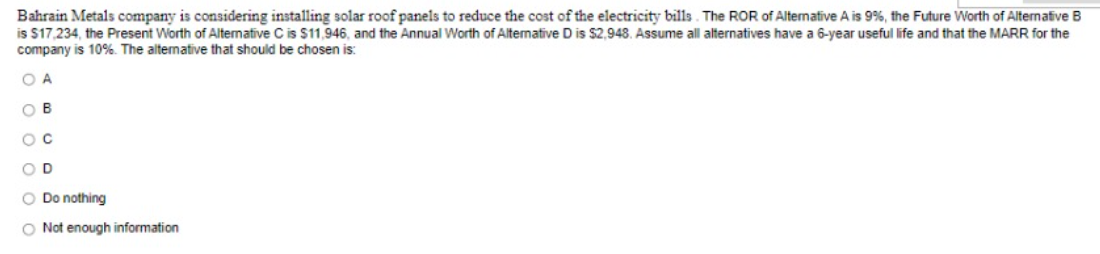 Solved Bahrain Metals company is considering installing | Chegg.com