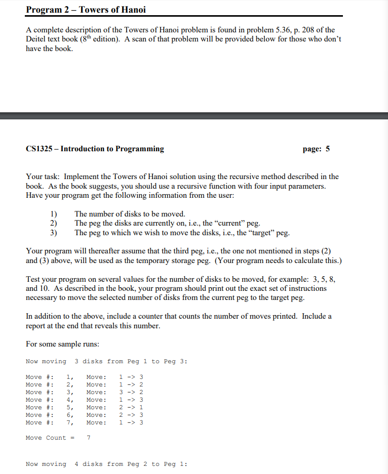 Solved Program 2 - Towers of Hanoi A complete description of | Chegg.com