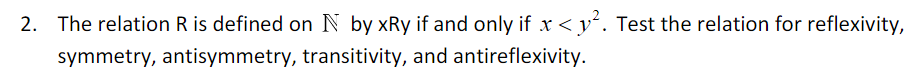 Solved 2. The relation R is defined on N by xRy if and only | Chegg.com