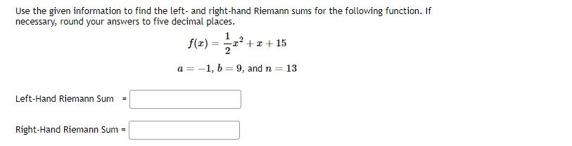 Solved Use the given information to find the left- and | Chegg.com