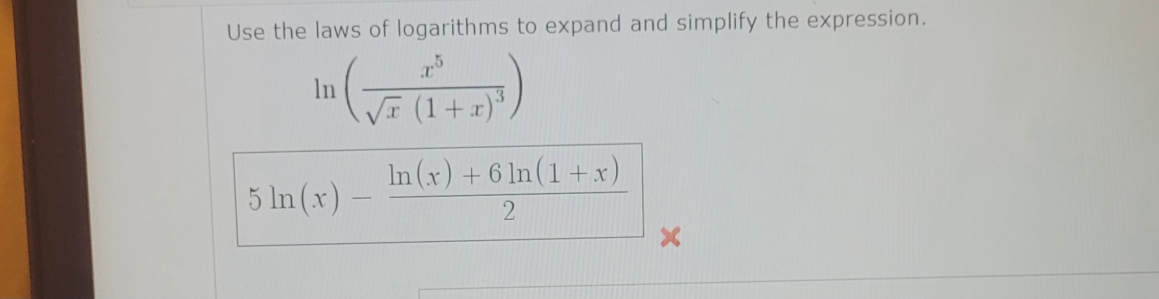 Solved Use the laws of logarithms to expand and simplify the | Chegg.com