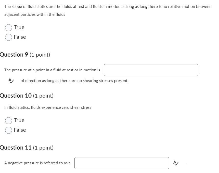 Solved The scope of fluid statics are the fluids at rest and | Chegg.com