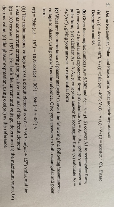 Solved 5. Define Rectangular, Polar, and Phasor form. What | Chegg.com