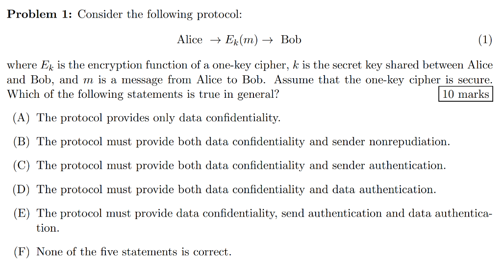 Solved Problem 1: Consider the following protocol: Alice + | Chegg.com
