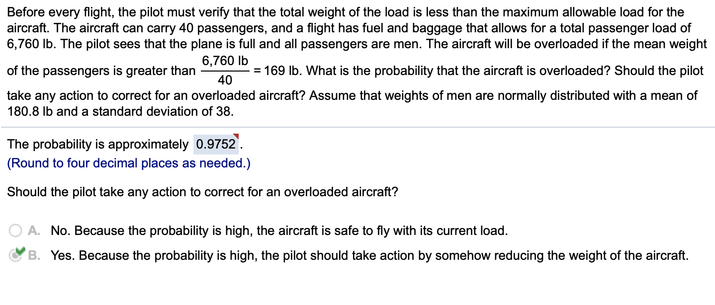 Solved Before every flight, the pilot must verify that the | Chegg.com