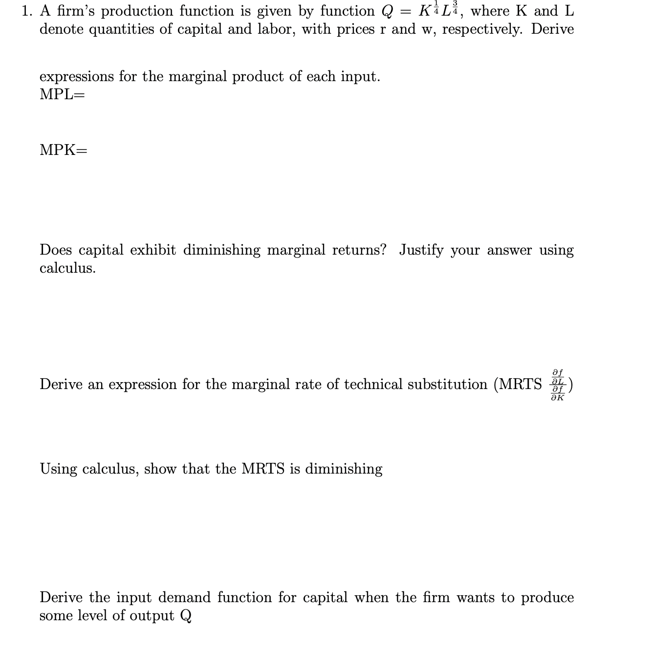 Solved A firm's production function is ﻿given by ﻿function | Chegg.com
