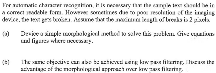 Solved For automatic character recognition, it is necessary | Chegg.com