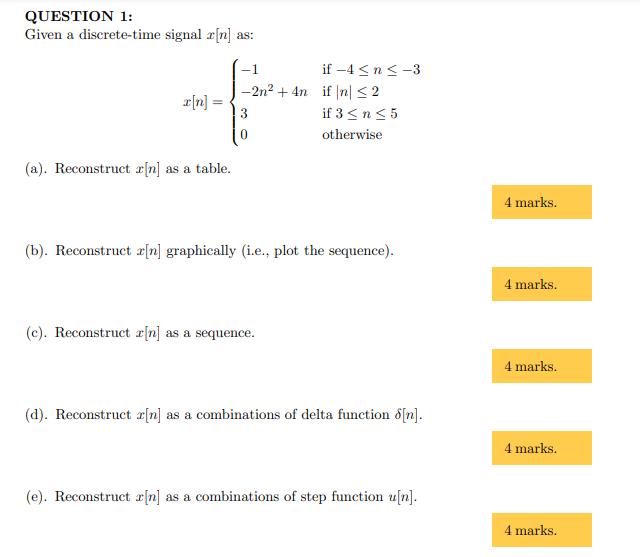 Solved QUESTION 1: Given a discrete-time signal x[n] as: | Chegg.com