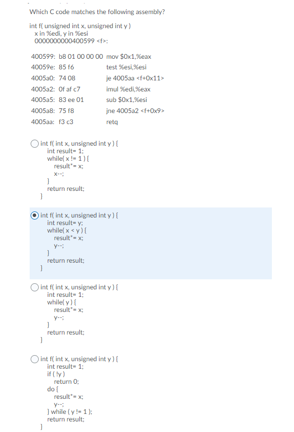 Solved Which C code matches the following assembly? int | Chegg.com