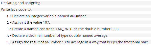 Solved Declaring and assigning Write Java code to: 1. | Chegg.com