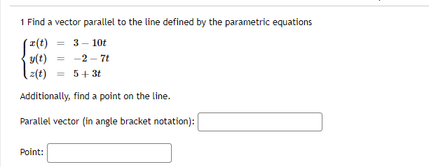 Solved 1 Find a vector parallel to the line defined by the | Chegg.com