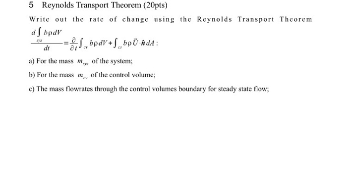 Solved Reynolds Transport Theorem Write out the rate of | Chegg.com