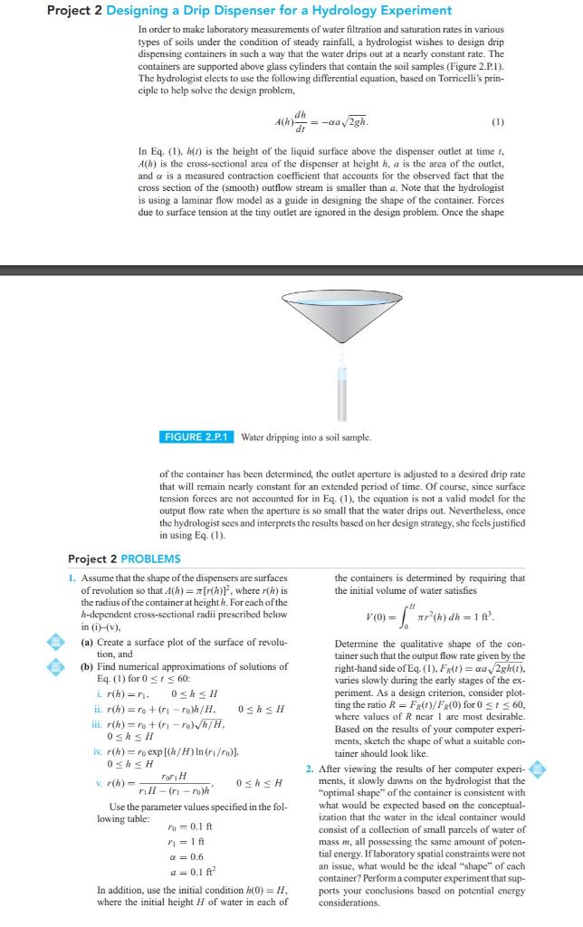 Solved Project 2 Designing a Drip Dispenser for a Hydrology | Chegg.com