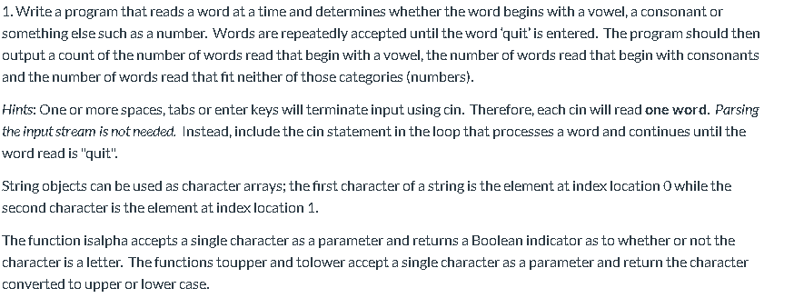 Solved 1. Write a program that reads a word at a time and | Chegg.com